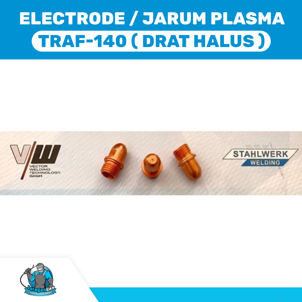 Electrode / Jarum Plasma tipe Traf 140 ( drat halus ) – JuraganLas Store